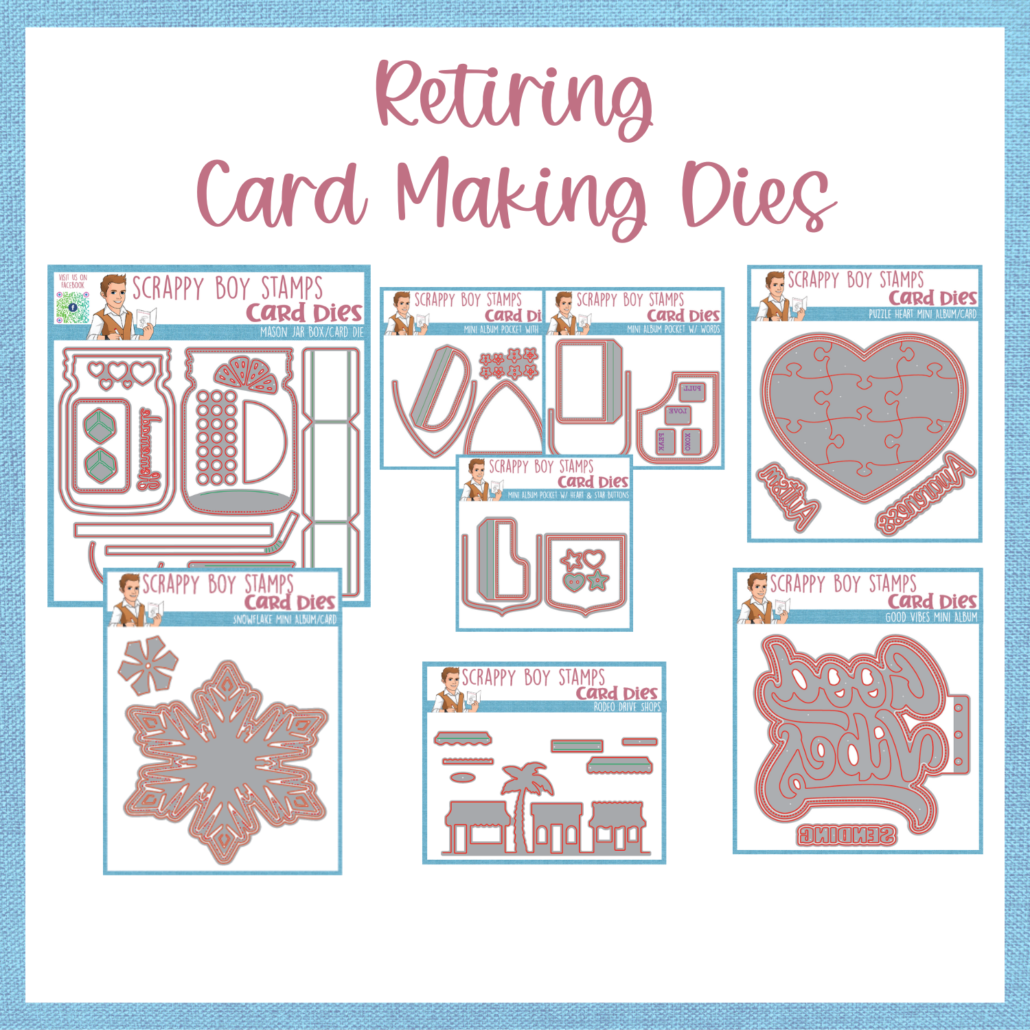 Retiring Card Making Dies – Scrappy Boy Stamps
